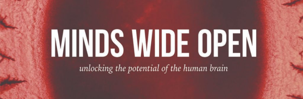 Minds Wide Open Documentary Showcases a Hopeful Future for Brain ...